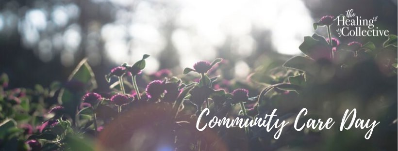 Community Care Day: Free Event - The Healing Collective